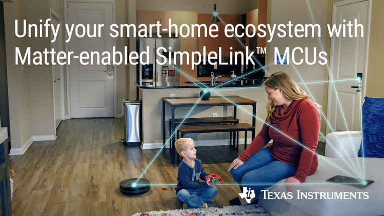 Texas Instruments Unifies Smart Home Connected Ecosystems with Matter-Enabled SimpleLink ...