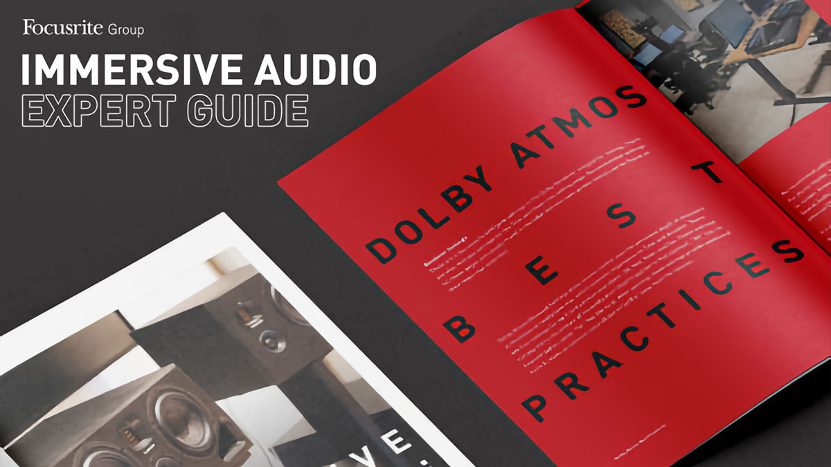 Focusrite Group Publishes Free Immersive Audio Expert Guide | audioXpress