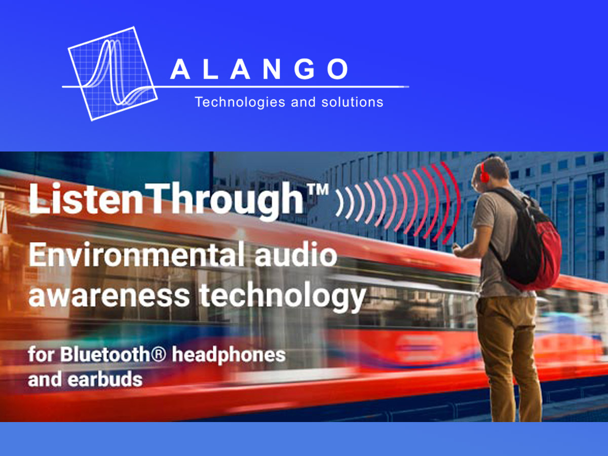 Alango ListenThrough Fosters Auditory Alertness While Using Headphones ...