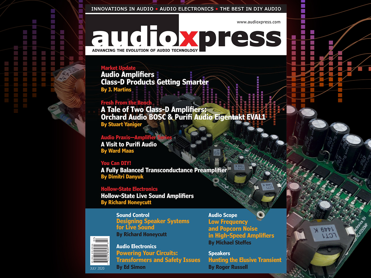Increase the Gain! audioXpress July 2020 Focuses on Audio Amplifiers ...
