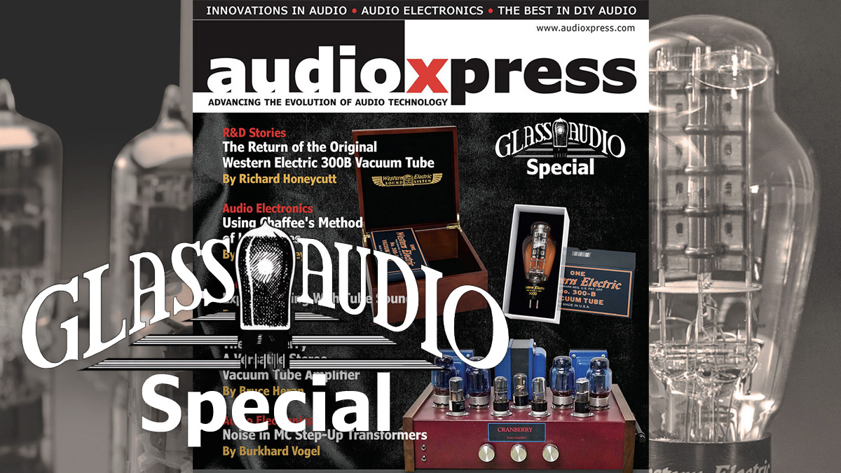 audioXpress May 2021 Celebrates Its Glass Audio and Audio Electronics ...