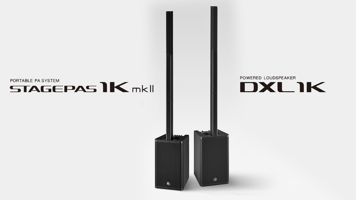 Yamaha Expands Portable Sound Solutions With STAGEPAS 1K mkII and DXL1K ...