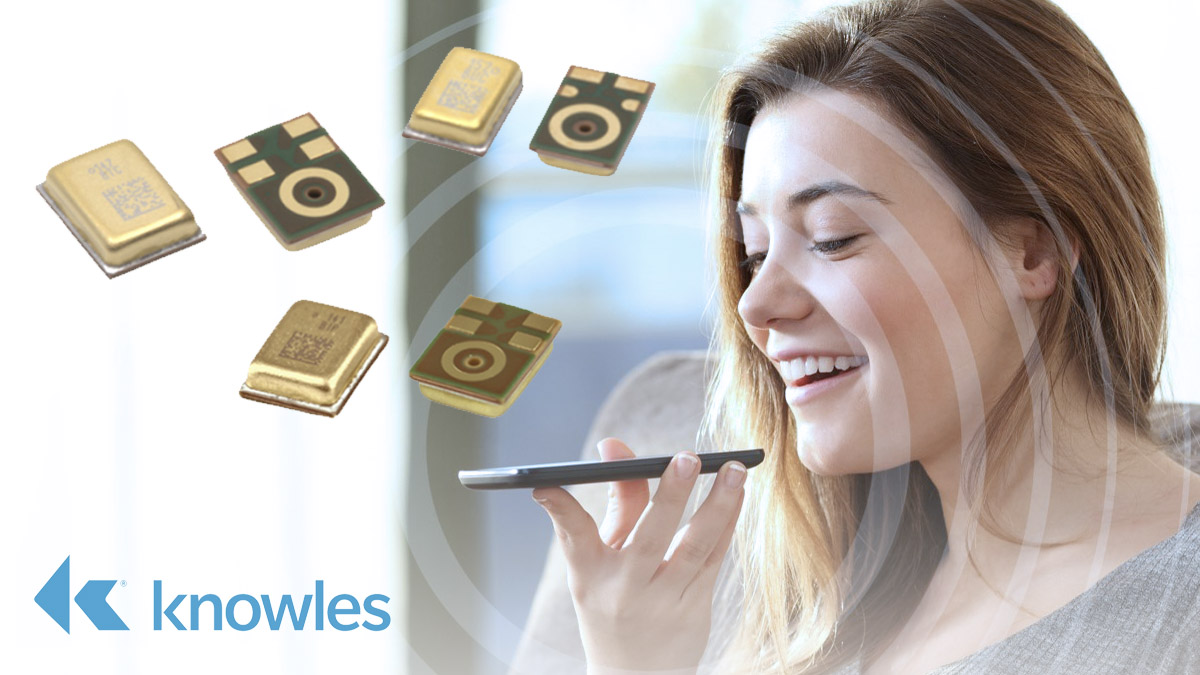 Knowles Debuts Trio of SiSonic MEMS Microphones for High-Performance ...