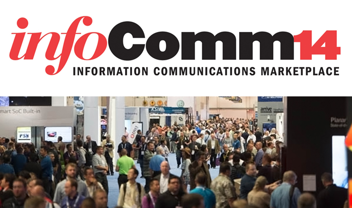 InfoComm 2014: Record Number of Attendees and Significant AV Network ...