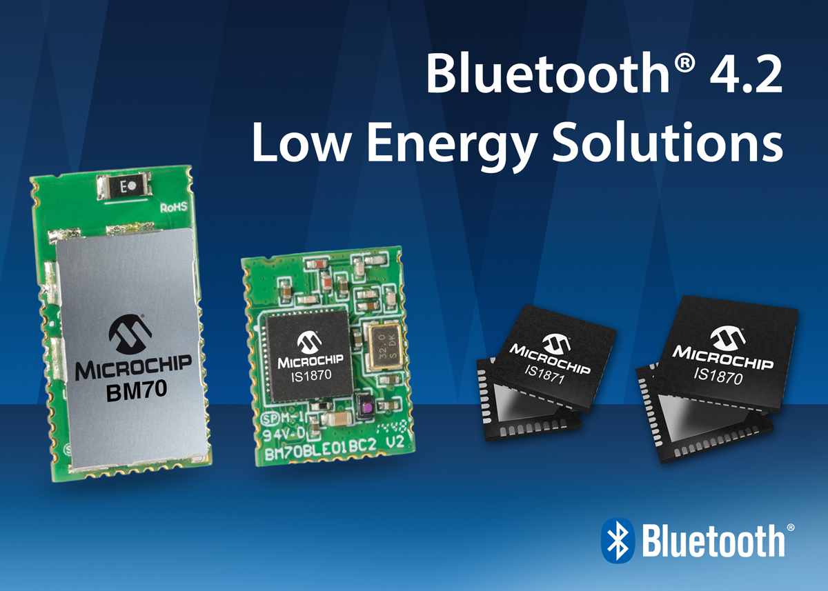 Microchip Releases Next-Generation Bluetooth LE 4.2 Compliant Solutions ...