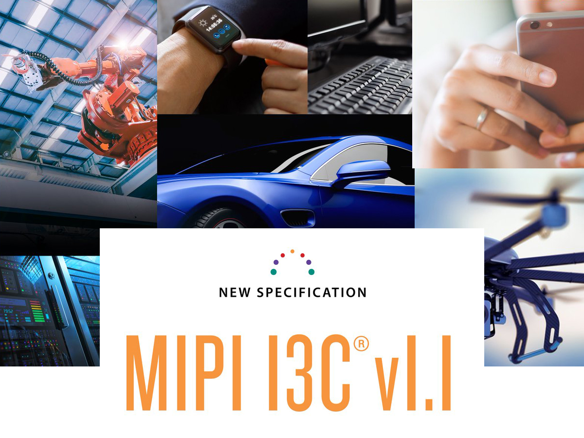 MIPI I3C v1.1 Update for I2C Implementers Simplifies Development for Wearables and Connected ...