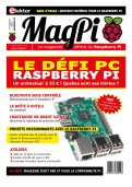 MagPi, magazine officiel du Raspberry Pi, publié en français par ...