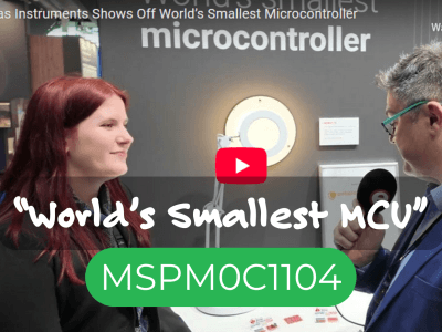 The Texas Instruments MSPM0C1104: "The World's Smallest MCU" (Video) | Elektor Magazine