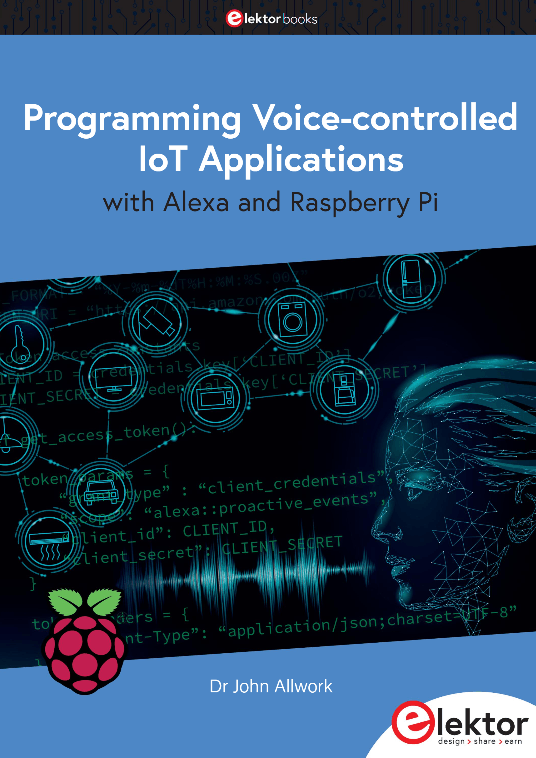 Programming Voice-Controlled IoT Applications with Alexa and Raspberry Pi | Elektor Magazine
