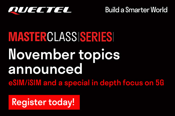 Quectel November Masterclass Topics Announced | Elektor Magazine