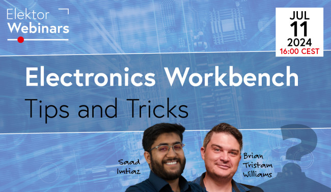 Essential Electronics Workbench Tips and Tricks (Webinar) | Elektor ...