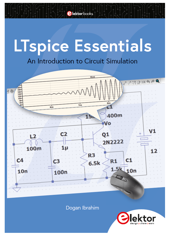 LTspice Essentials - An Introduction to Circuit Simulation | Elektor Magazine