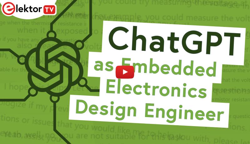 Is ChatGPT a Usefull Tool for the Embedded Electronics Design Engineer? | Elektor Magazine