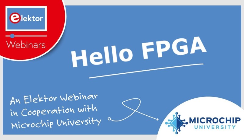 Hello FPGA – Getting Started with Microchip FPGAs | Elektor Magazine