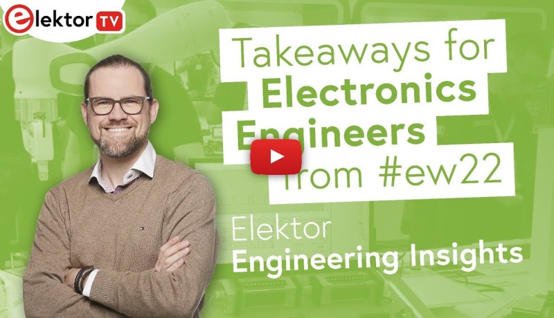 Elektor Industry TV Brings You News From the Electronics Industry ...
