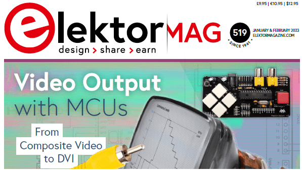 Elektor January/February: Audio and Video | Elektor Magazine