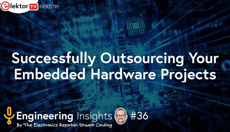 Successfully Outsourcing Embedded Hardware Design | Elektor Magazine