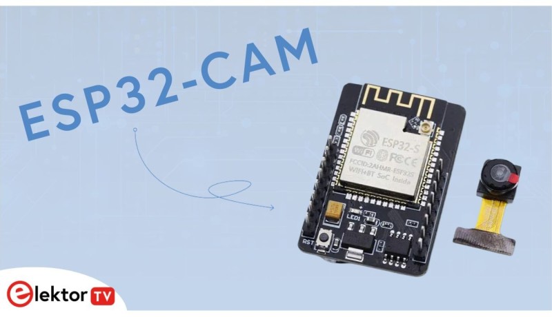 ESP32-CAM: Unboxing and Setting Up | Elektor Magazine