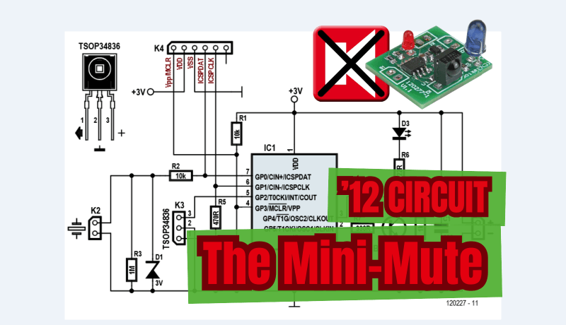 Circuit: The “Mini-Mute” Commercial Killer | Elektor Magazine