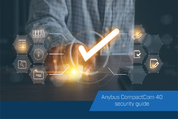 Anybus CompactCom 40 Security Integration Guide | Elektor Magazine
