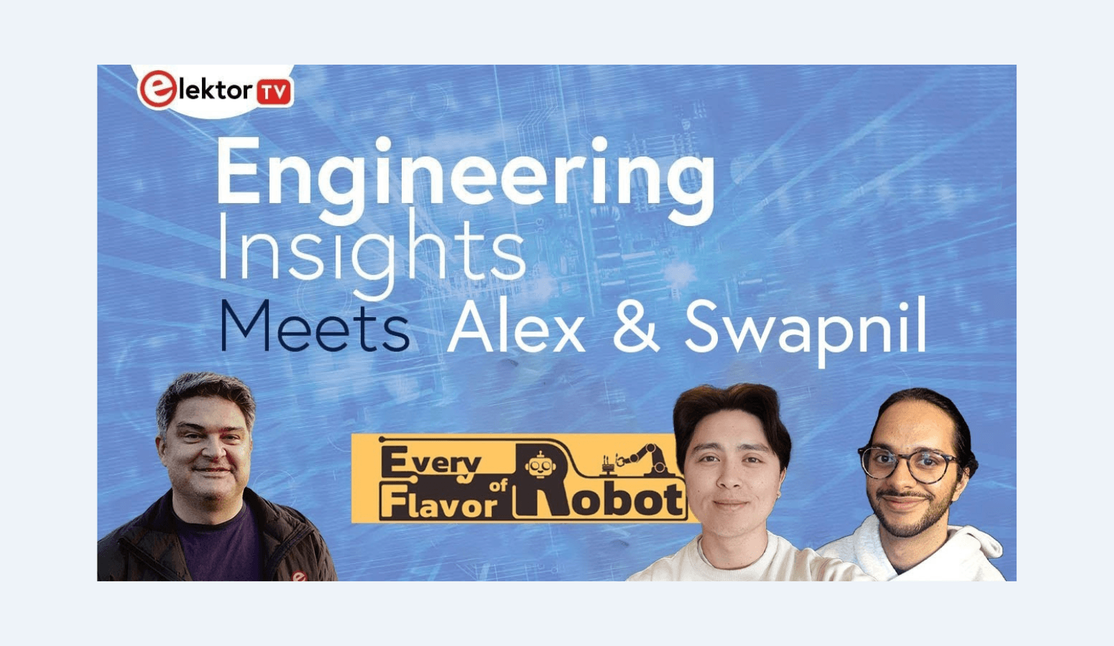 Exploring Robotics with Every Flavor of Robot | Elektor Magazine