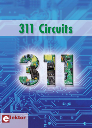New book ‘311 Circuits’ -- Reservations Taken | Elektor Magazine