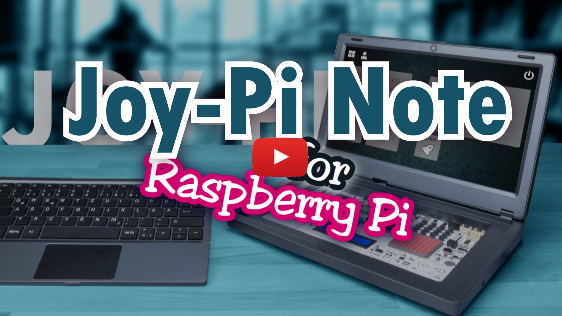 The Joy-Pi Note: Turn a Raspberry Pi Into a Notebook Computer | Elektor Magazine
