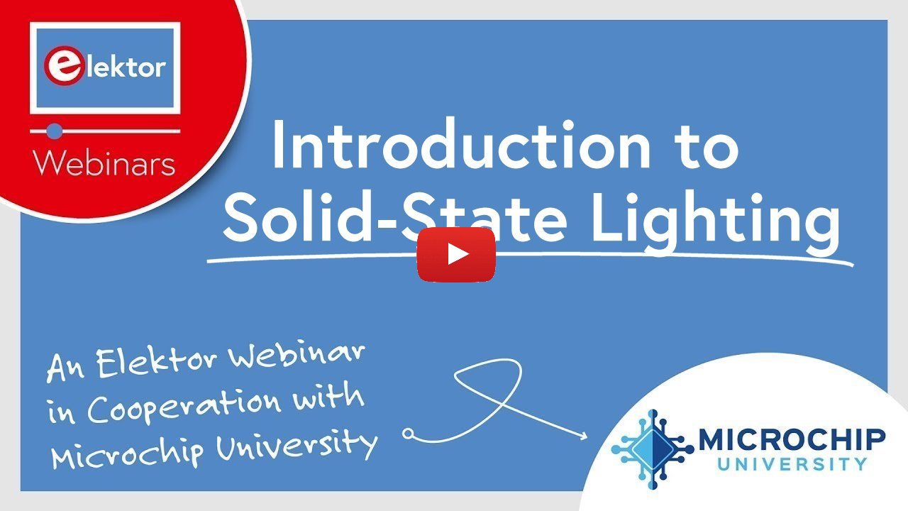 Solid-State Lighting, an Introduction by Microchip University | Elektor Magazine