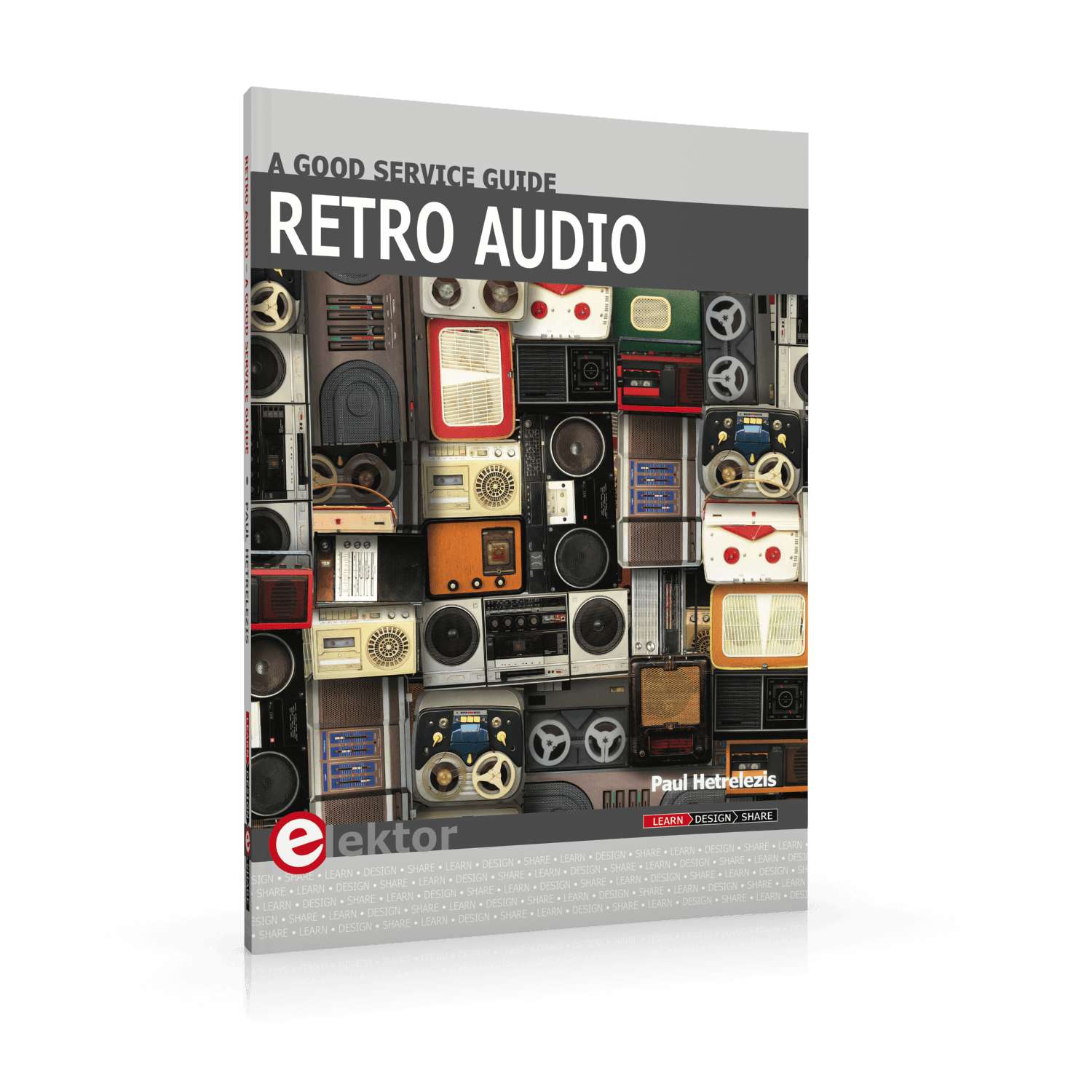 Retro Audio, a Good Service Guide | Elektor Magazine
