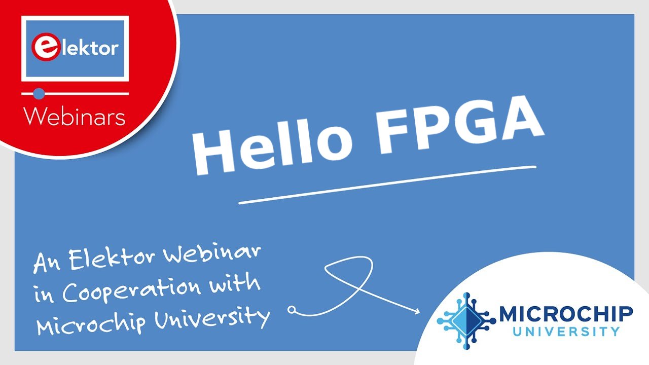 Hello FPGA – Getting Started with Microchip FPGAs | Elektor Magazine