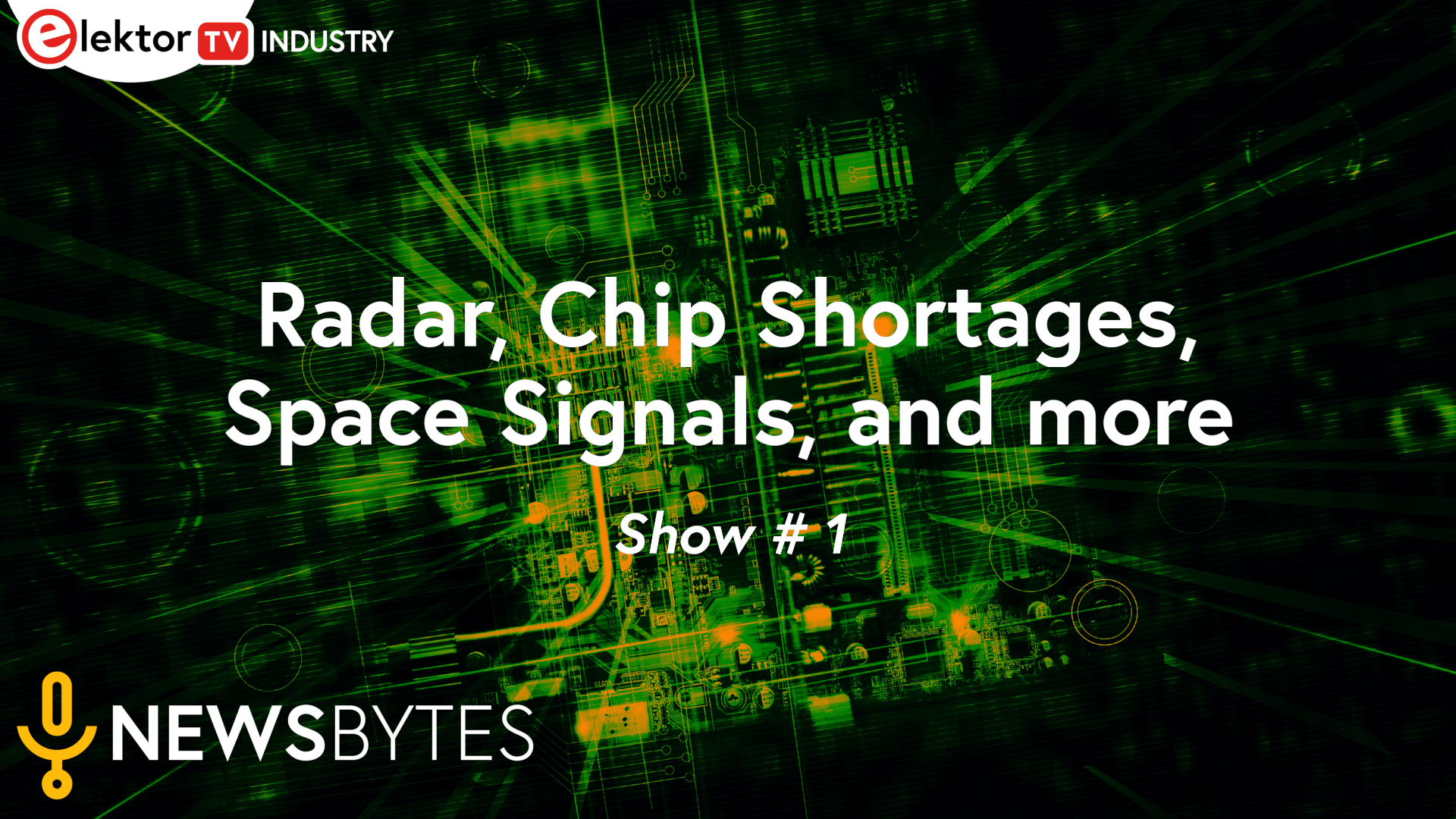 News Bytes: Radar, Chip Shortages, Space Signals, and more | Elektor ...