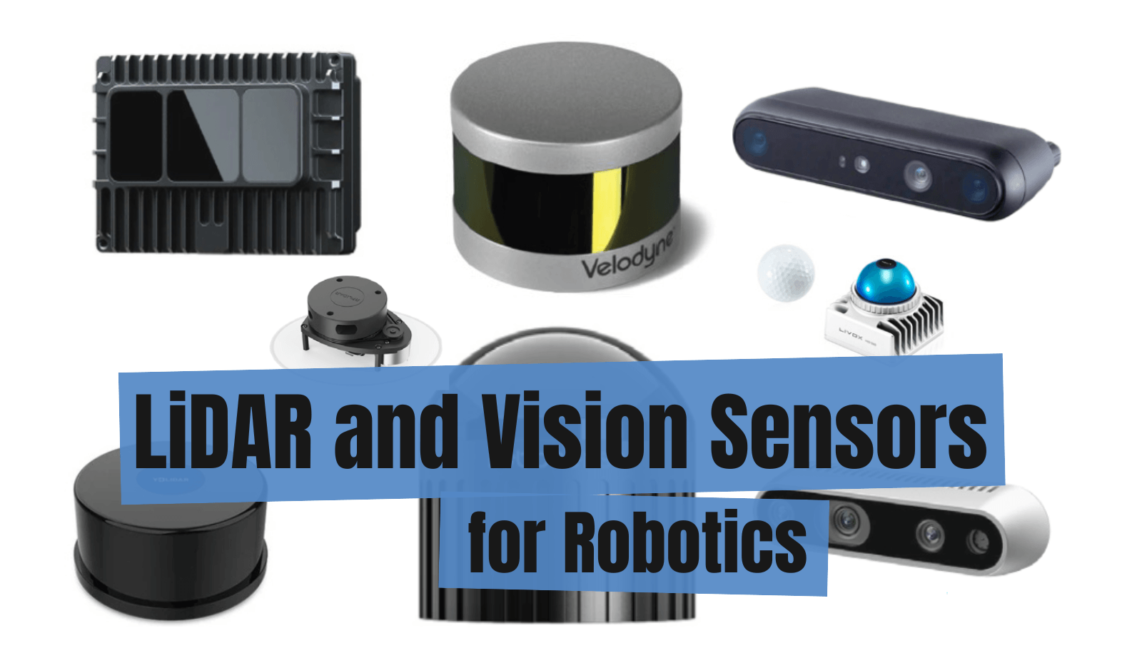 LiDAR and Vision Sensors for Robotics: An Overview | Elektor Magazine