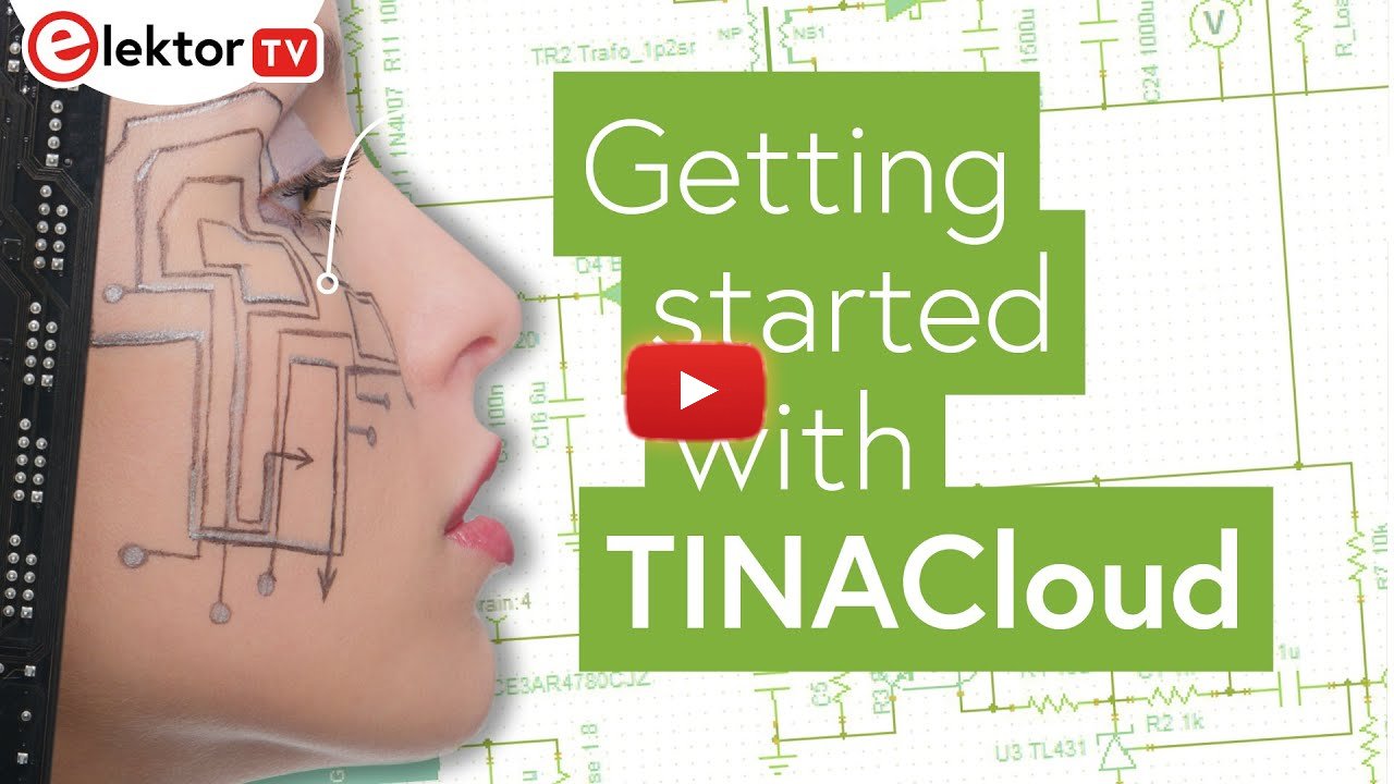 Use TINA and TINACloud for Designing Electronic Circuits and PCBs | Elektor Magazine