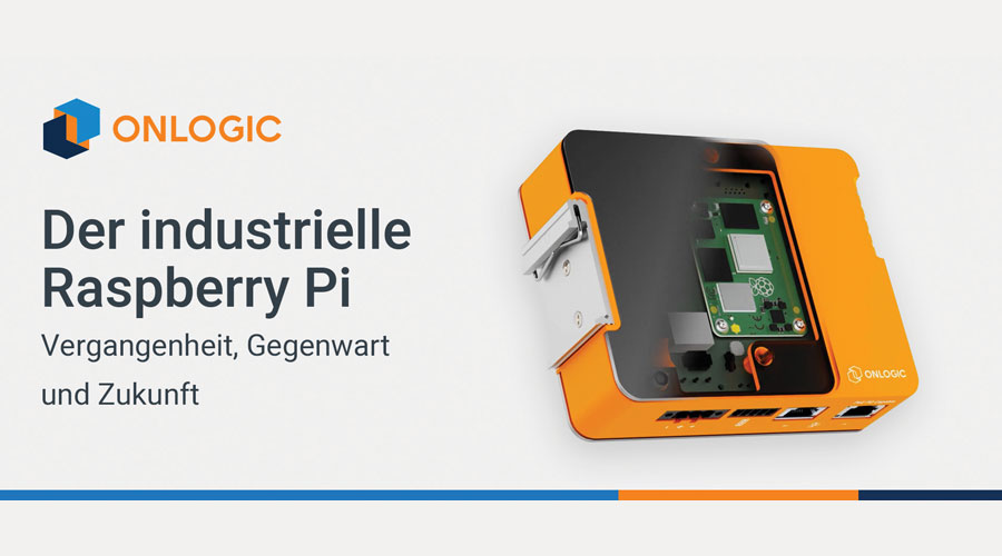Der industrielle Raspberry Pi: Vergangenheit, Gegenwart und Zukunft ...