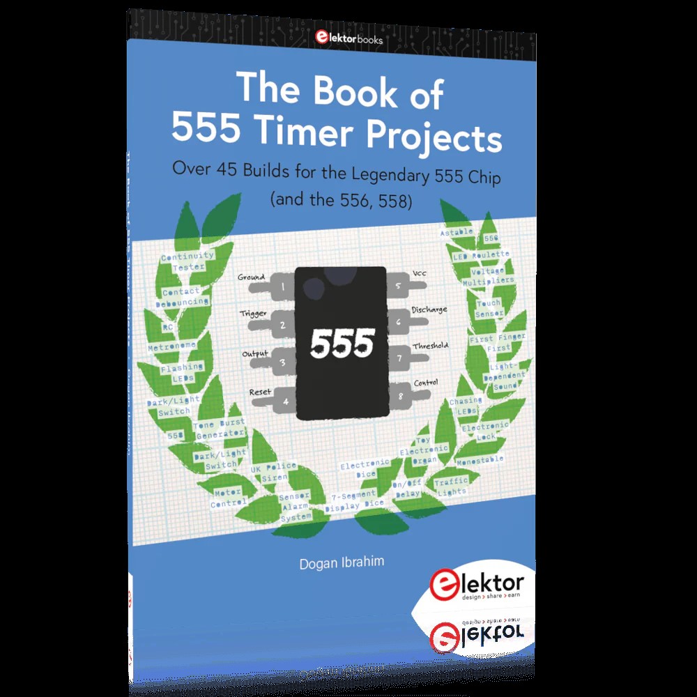Jetzt erschienen: Das Buch der 555-Timer-Projekte | Elektor Magazine