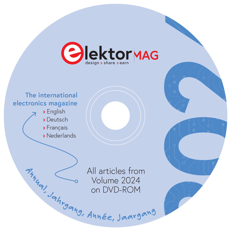 Elektor-Jahrgangs-DVD 2024 exklusiv für Abomitglieder | Elektor Magazine