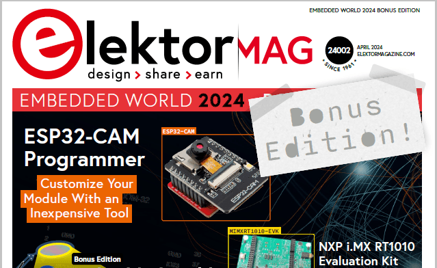 Édition Bonus de embedded world : Plus de projets et d'idées | Elektor Magazine