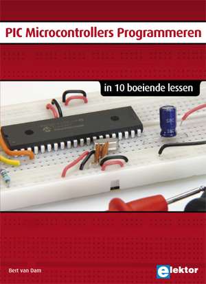 Reserveer het nieuwe Elektor-boek PIC Microcontrollers Programmeren | Elektor Magazine