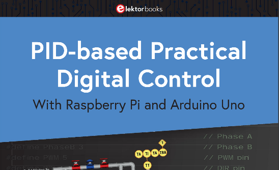 New Elektor Book: Arduino and Raspberry Pi based PID Controllers | Elektor Magazine
